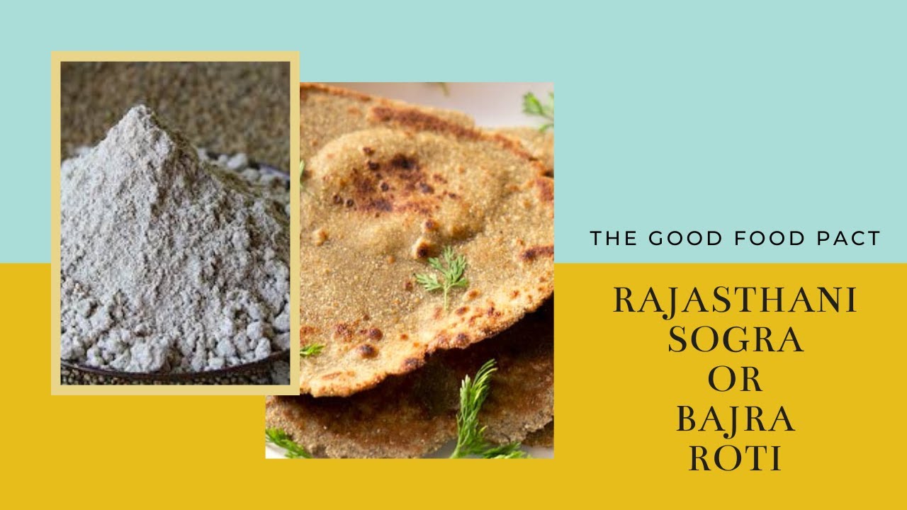 Rajasthani Sogra | Bajra Roti | Millet Roti | Healthy Roti | How To ...