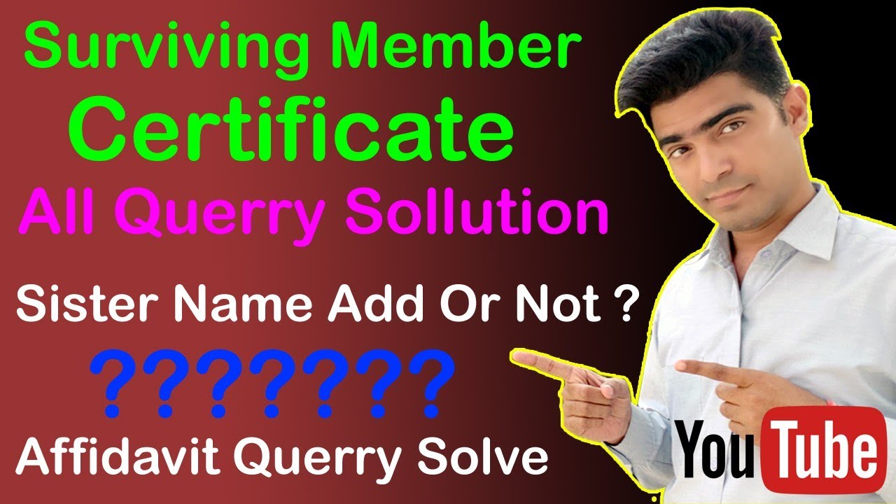 Surviving member certificate me Sister's name add kare ya nahi | Sister ...