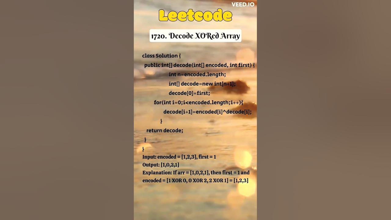 1720 Decode Xored Array Leetcode Solutions Shorts Youtubeshorts Youtube