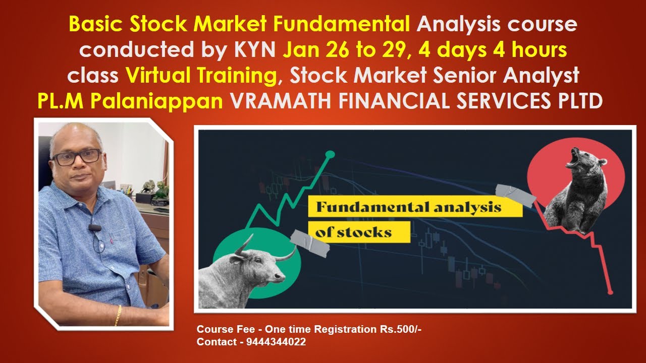 Basic Stock Market Fundamental Analysis course conducted by KYN Jan 26 to 29,4 Days 4 HR ...