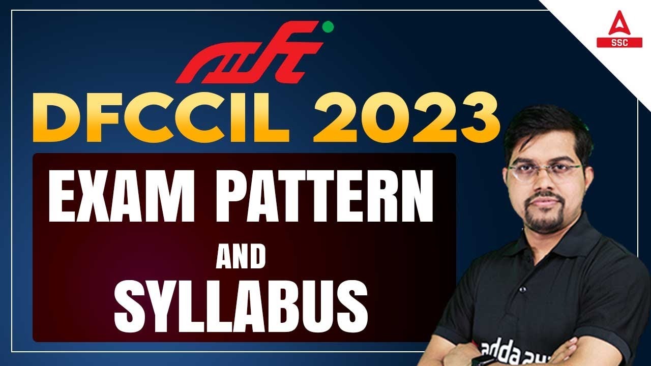 DFCCIL Syllabus and Exam Pattern 2023 | DFCCIL New Vacancy 2023 - YouTube