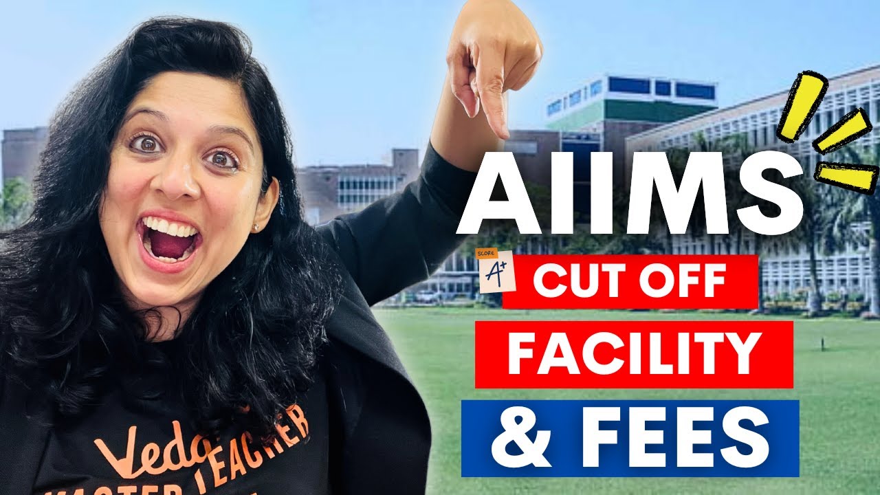 NEET 2023: Everything About AIIMS Cutoff, Fees & Facility In One Shot ...
