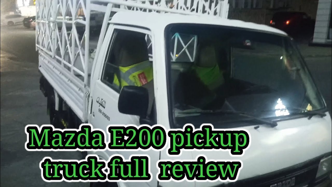 Mazda E2000 pickup truck full review @Rahmatvlogs - YouTube