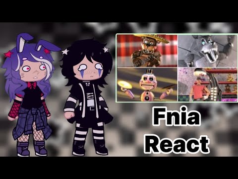 Fnia react to Every Other Fnaf Animatronic in a Nutshell ||Gacha Club||-||Gacha x FnaF||