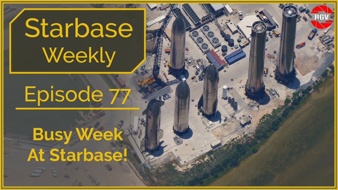 Starbase Weekly, Episode 77 - YouTube