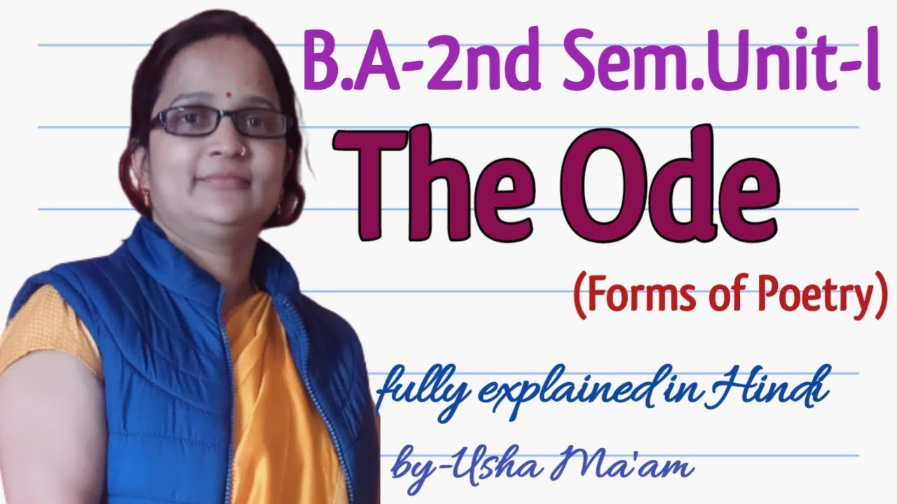 The Ode (Forms of Poetry) ll Types of Ode ll B.A-2nd Semester, Unit-1st ...