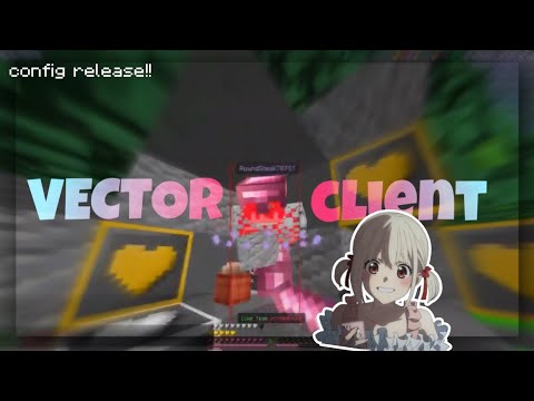 Vector Client New config Release ft. The Hive - YouTube