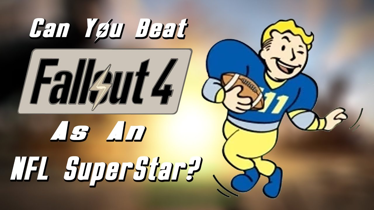 Can You Beat Fallout 4 as an NFL Superstar? - YouTube