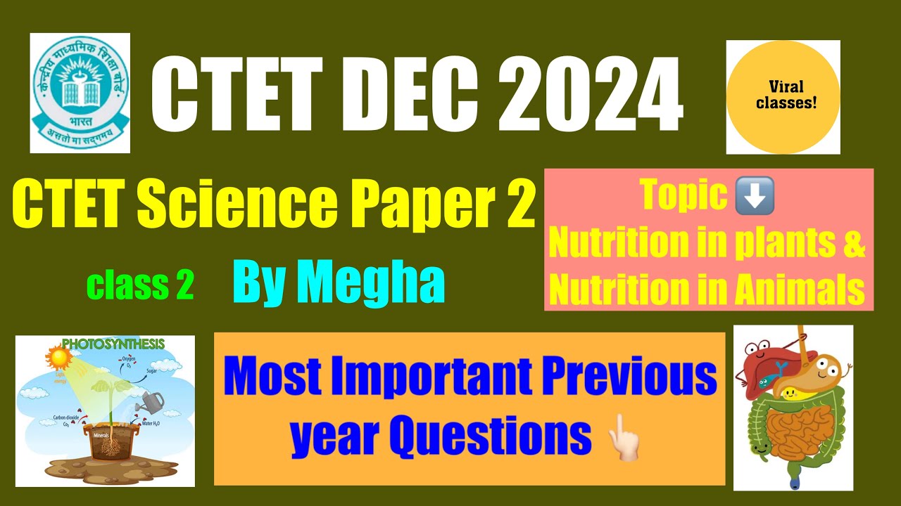 CTET Science Paper 2 | Previous Year Questions | CTET DEC 2024 Science ...