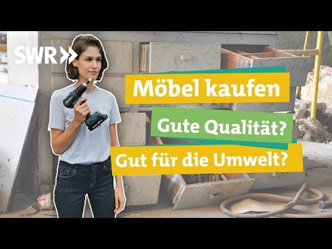 Ikea, Poco & Co – so findet ihr hochwertige & nachhaltige Möbel. Neu oder Gebraucht I Ökochecker SWR