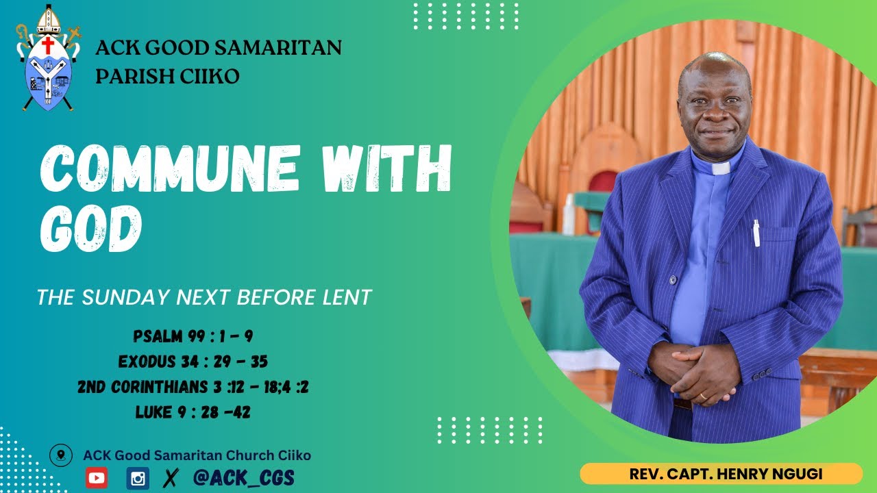 COMMUNE WITH GOD | HOLY COMMUNION SERVICE | REV. CAPT. HENRY NGUGI ...