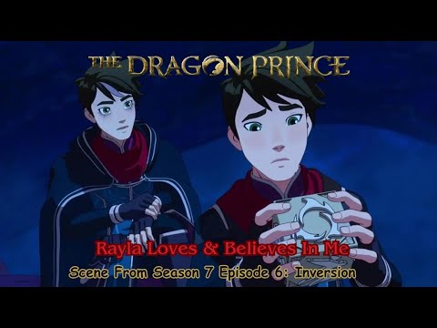 The Dragon Prince Season 7 Official Clip " Rayla Loves & Believes in Me ...