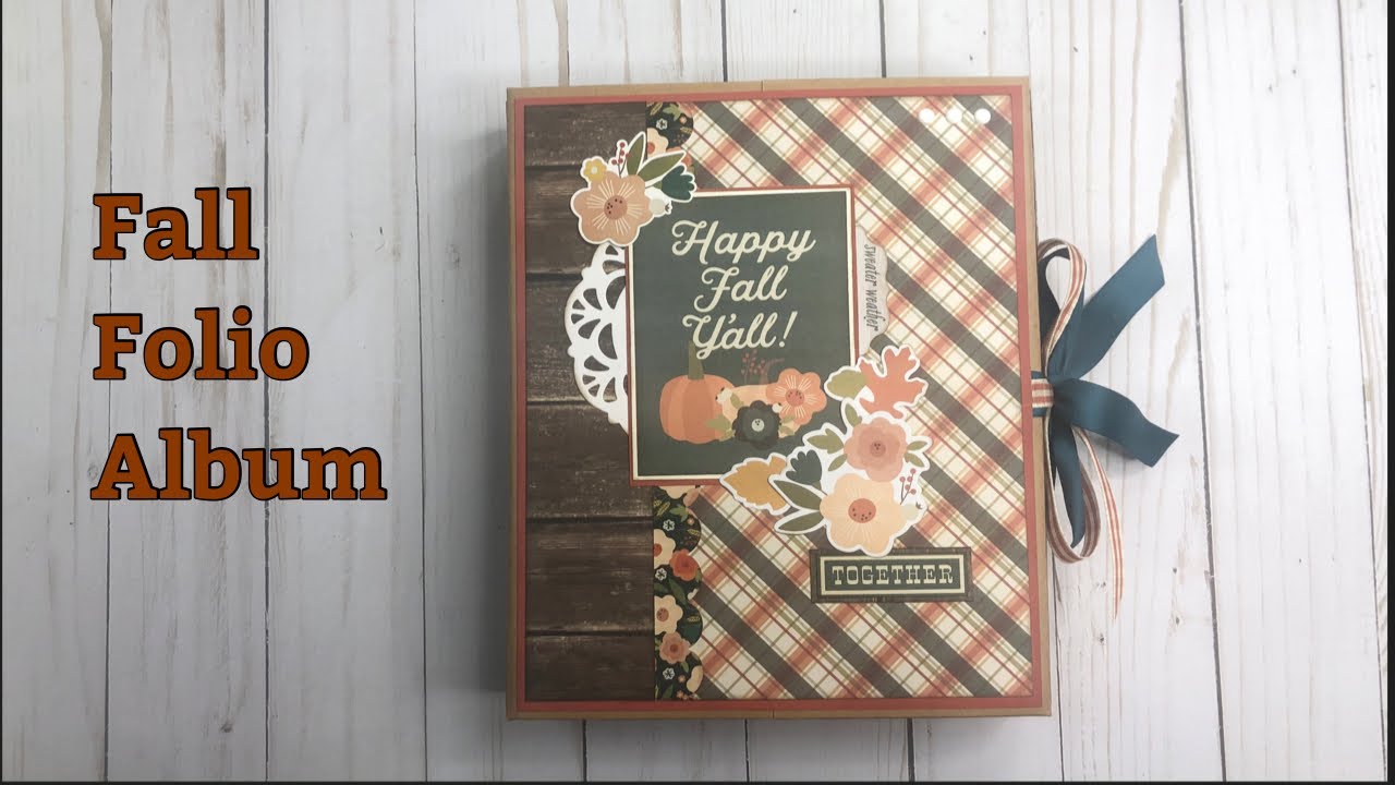 Fall Quadfold Folio album using Simple Stories Fall Farmhouse - YouTube