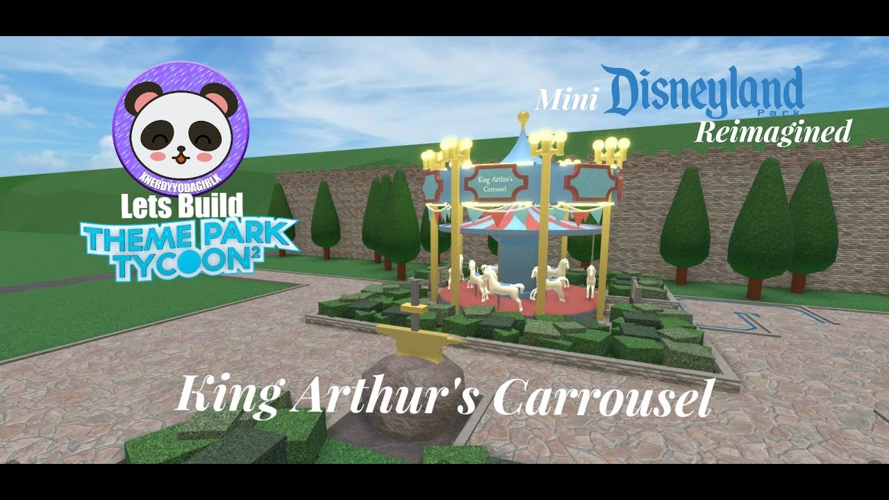 Lets Build TPT2: Mini Disneyland Reimagined - King Arthur's Carrousel ...