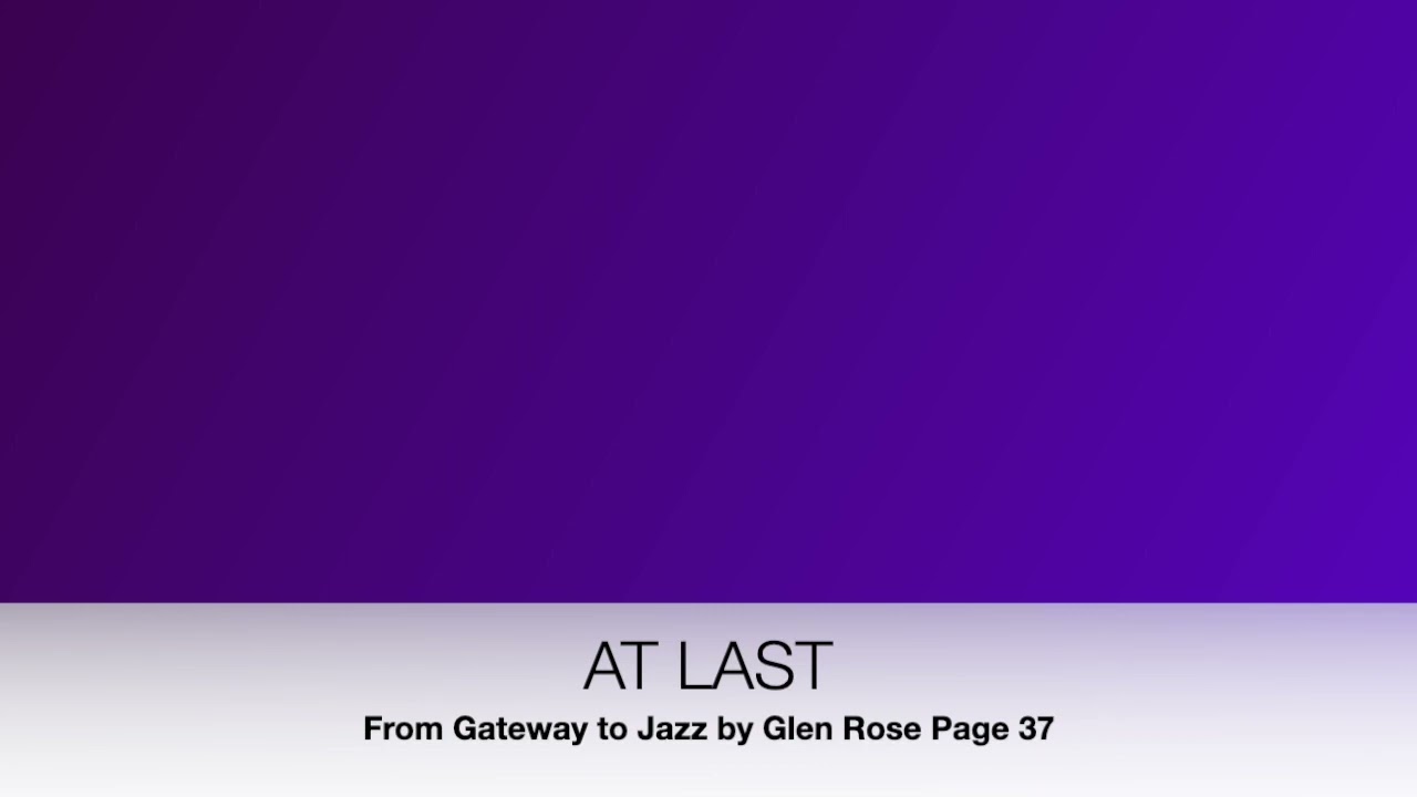 At Last (Cover) from "Gateway to Jazz" by Glen Rose - YouTube