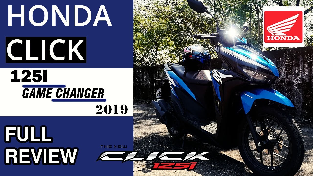 HONDA CLICK 125i GAME CHANGER 2019 | FULL REVIEW - YouTube