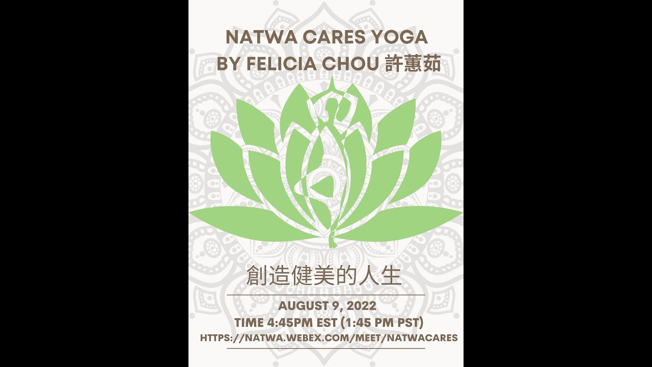 08092022 NATWA CARES Felicia Chou Yoga - YouTube
