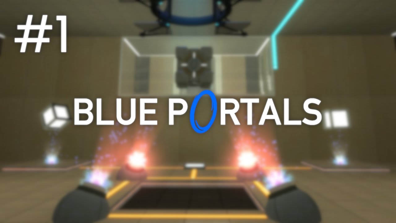 Only Blue Portal (Portal mod) 🔴 - YouTube