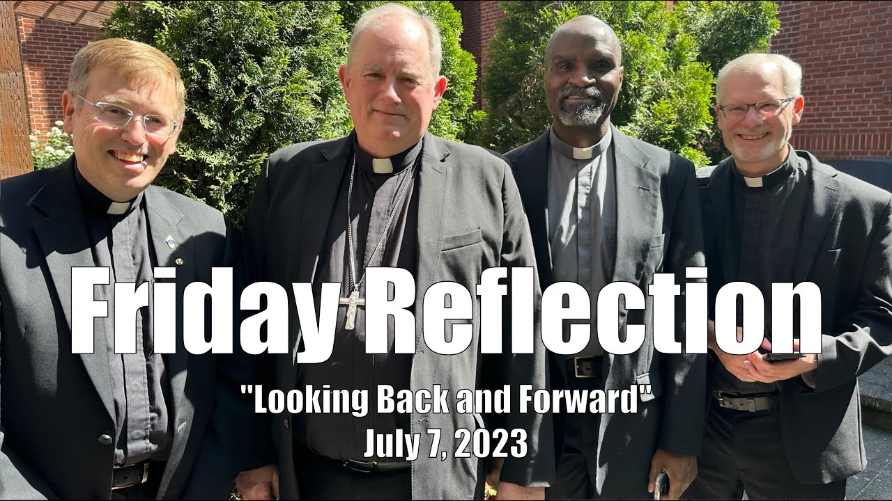 Friday Reflection: "Looking Back and Forward" - YouTube