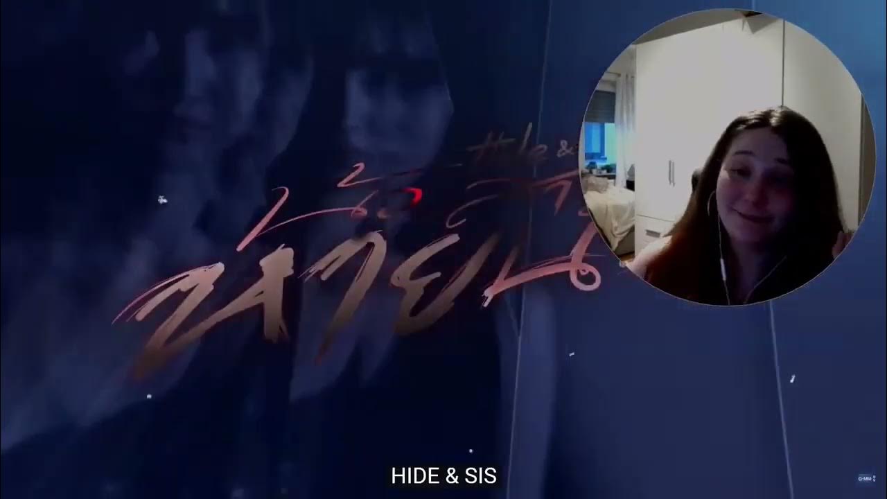 น้องสาวหายนะ Hide & Sis | GMMTV 2024 PART 2 | TRAILER REACTION - YouTube