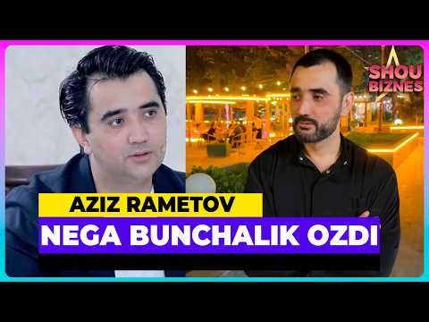 Азиз Раметов нега бунчалик озиб кетди