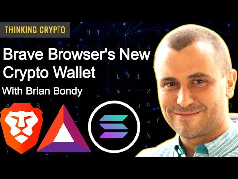 Brian Bondy Interview - Brave Browser Crypto Wallet - Solana ...