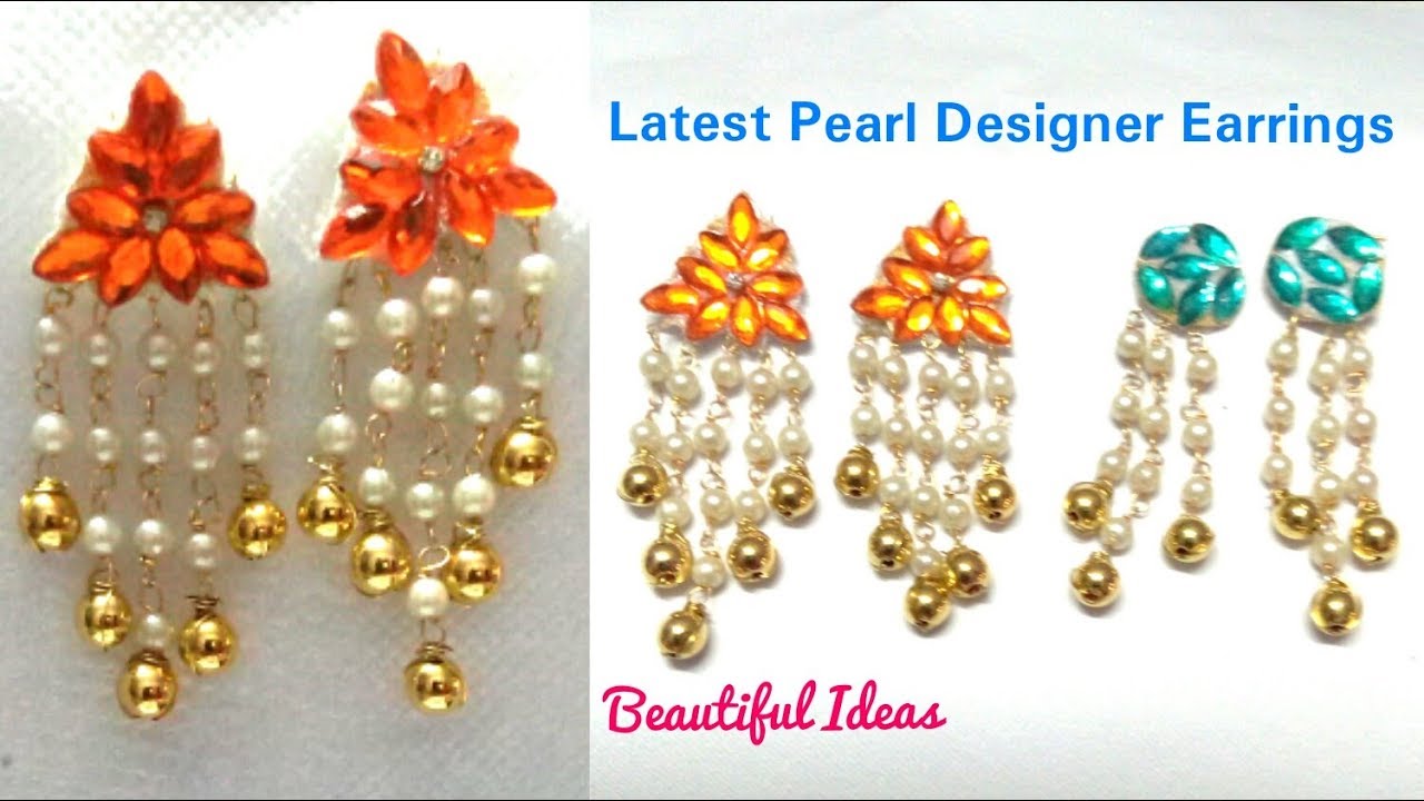 Latest Pearl Designer Earrings/How to Make Paper Earrings at Home..DIY ...