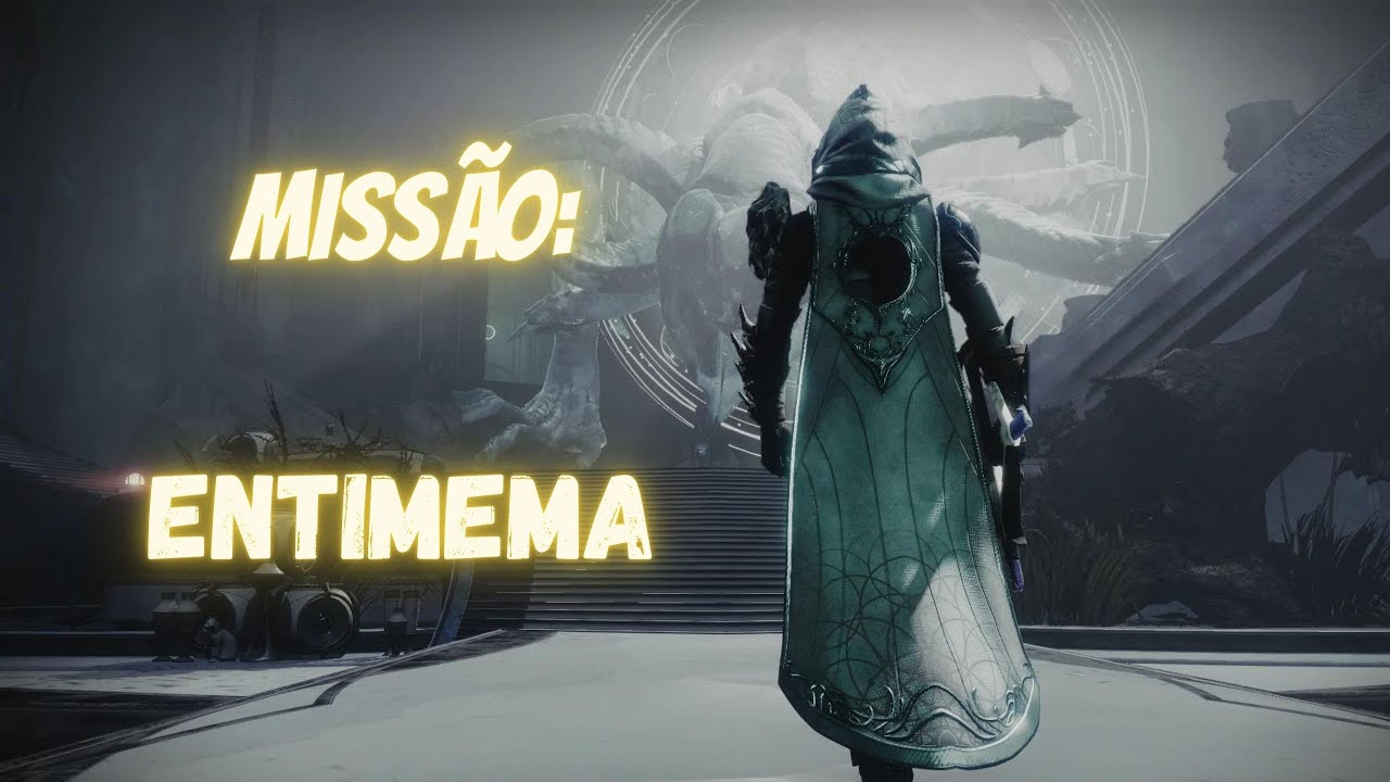 MISSÃO: ENTIMEMA | Destiny 2 Temporada do Desejo - YouTube