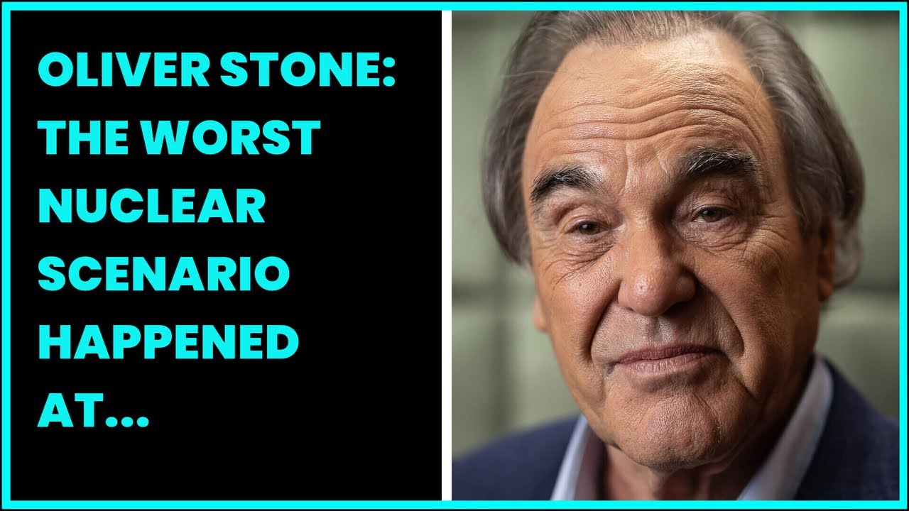 OLIVER STONE: THE WORST NUCLEAR SCENARIO HAPPENED AT CHERNOBYL – HOW ...