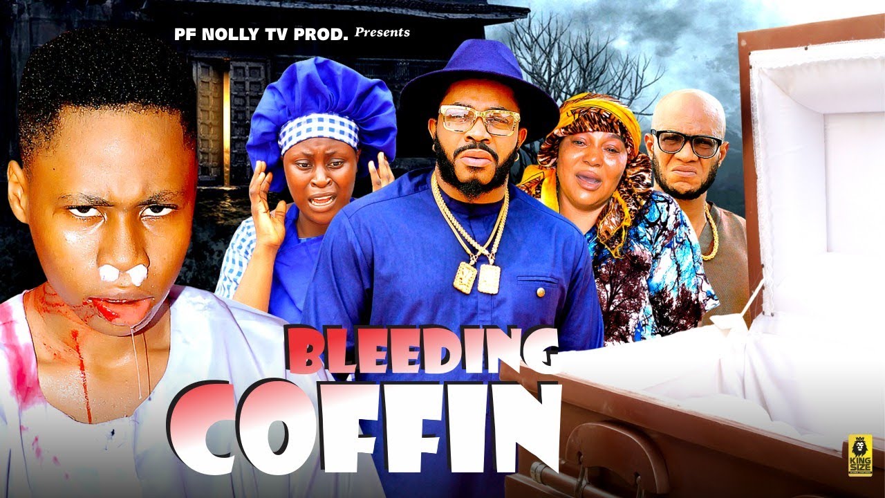 BLEEDING COFFIN (FULL MOVIE) Maleek Milton, Rita Arum, Isaac fred ...