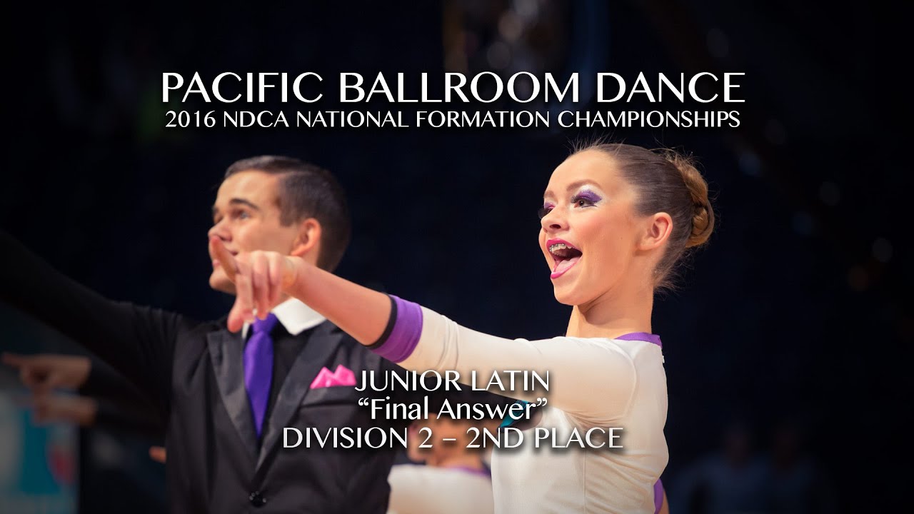 “Final Answer" – Pacific Ballroom Dance – Junior Latin [2nd place D2 ...