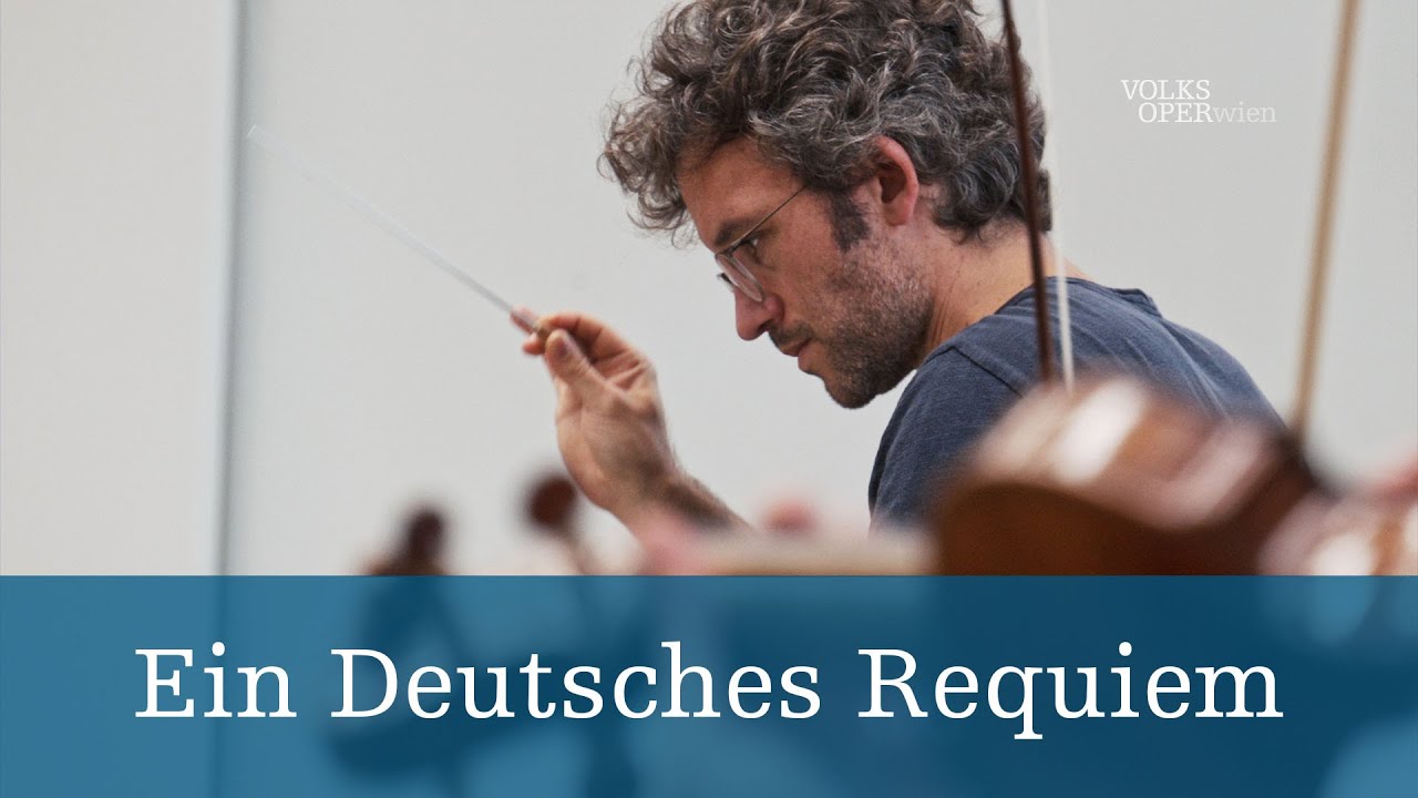 Ein Deutsches Requiem – Auf den Proben mit Christoph Altstaedt ...