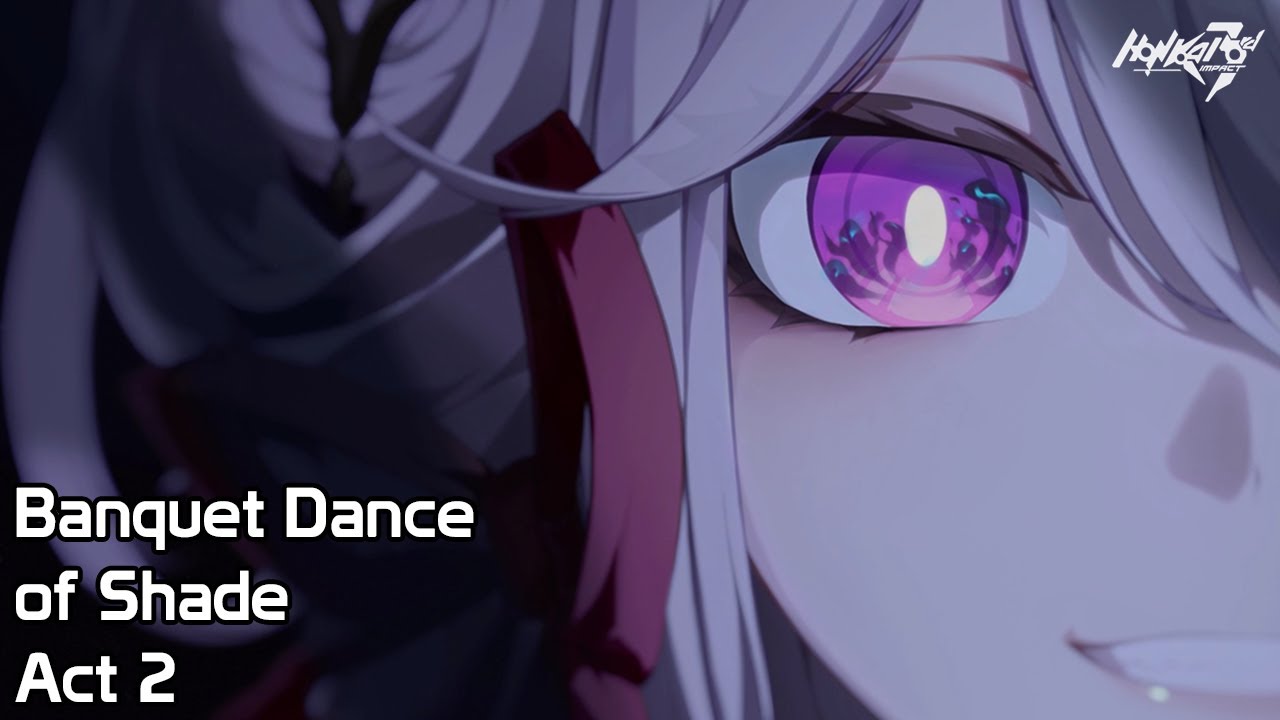 Honkai Impact 3rd Part 2 Character Event (Thelema) Banquet Dance of ...