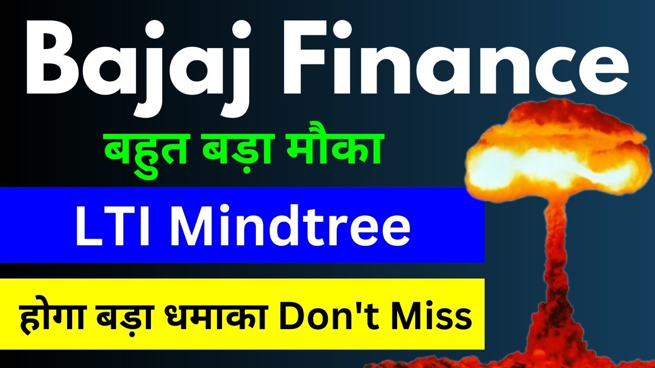 Lti Mindtree latest news today l bajaj finance share price l lti ...