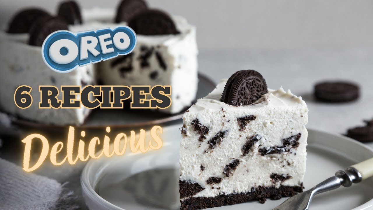 6 Genius Ways To Turn Oreos Into Mouthwatering Desserts!🍪🤩 #oreo # ...