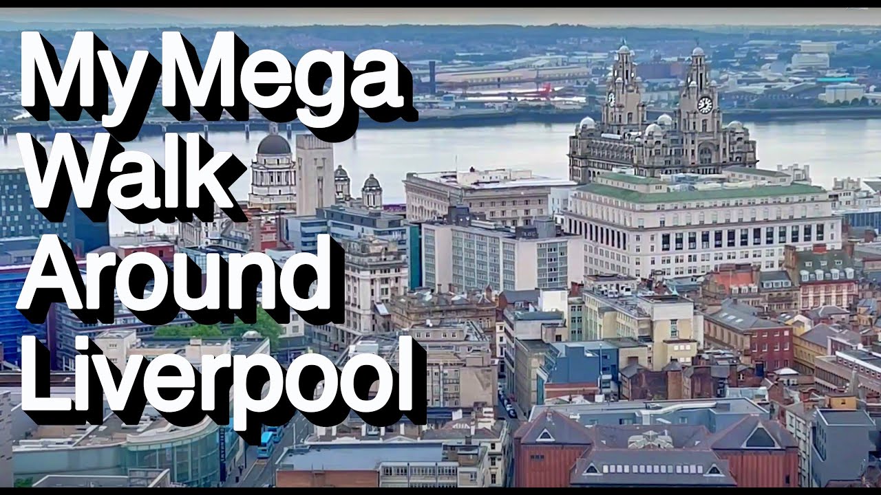 My Mega Walk Around Liverpool! - YouTube