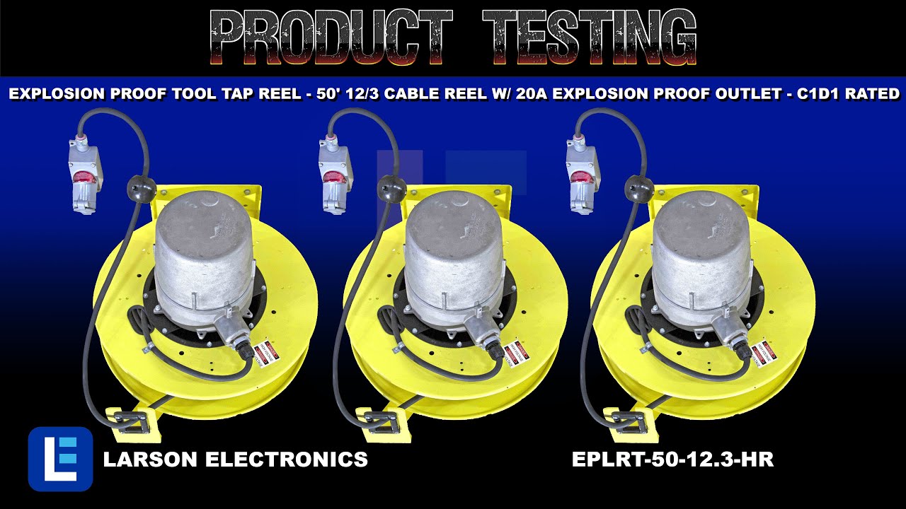 Explosion Proof Tool Tap Reel - 50' 12/3 Cable Reel w/ 20A Explosion ...