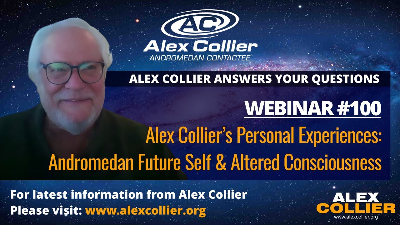 Alex Collier's Personal Experiences: Andromedan Future Self & Planetary ...