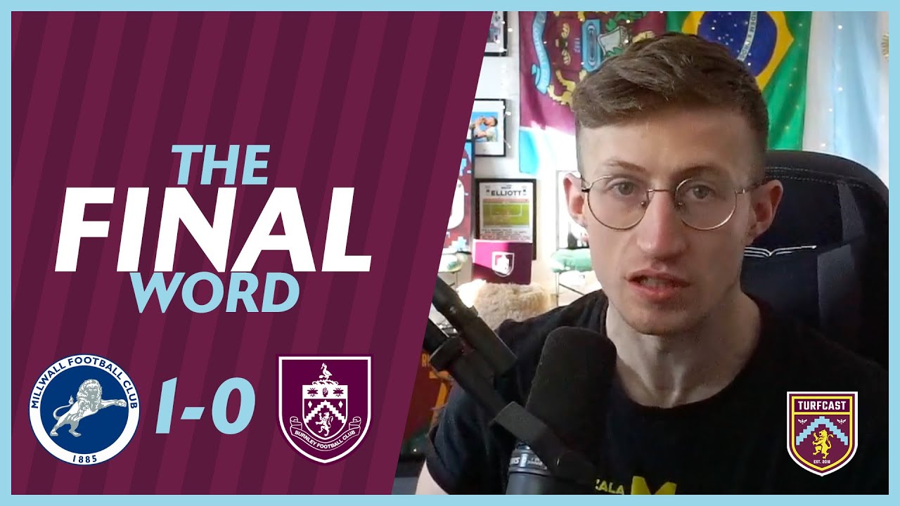 MILLWALL 1-0 BURNLEY | The final world with @Vizeh - YouTube