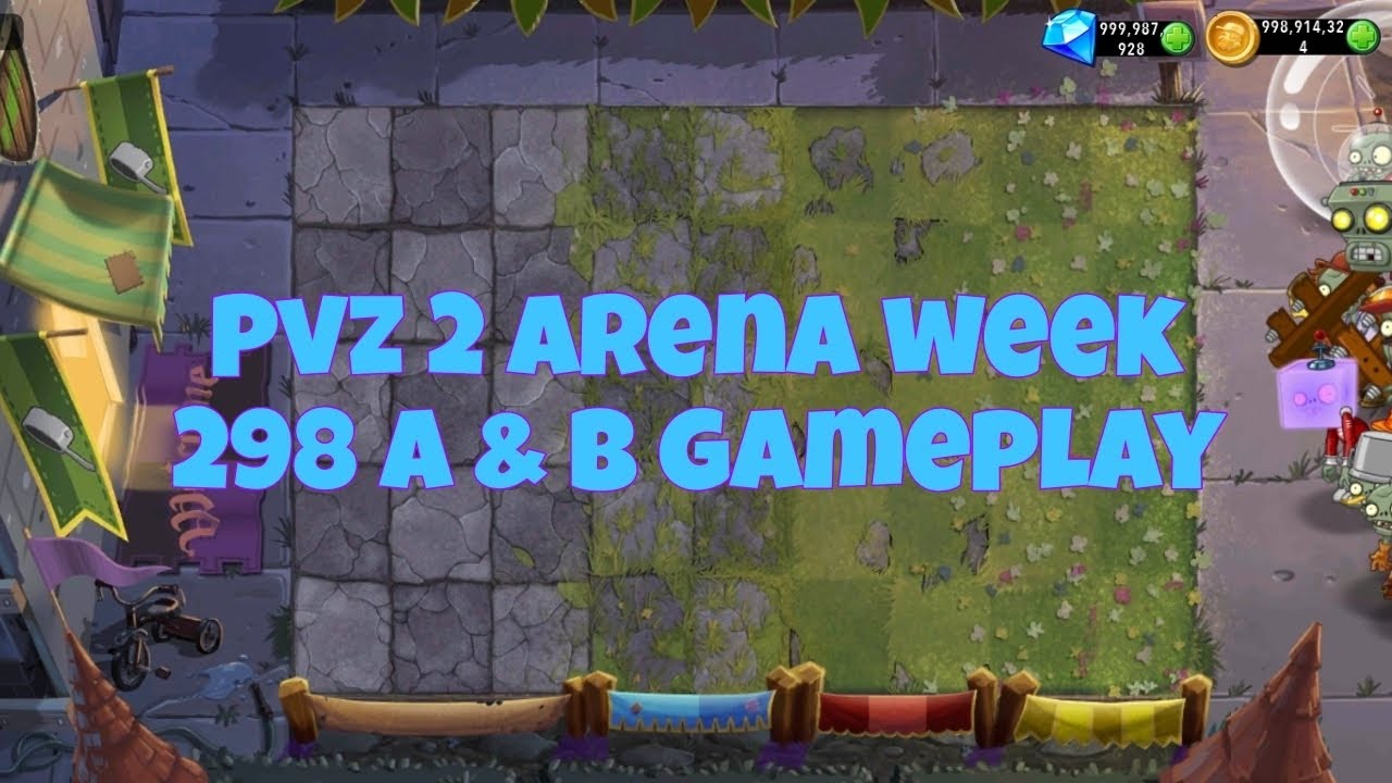 PvZ 2 Arena week 298 A&B 7.2 mil and 16 mil gameplay - YouTube
