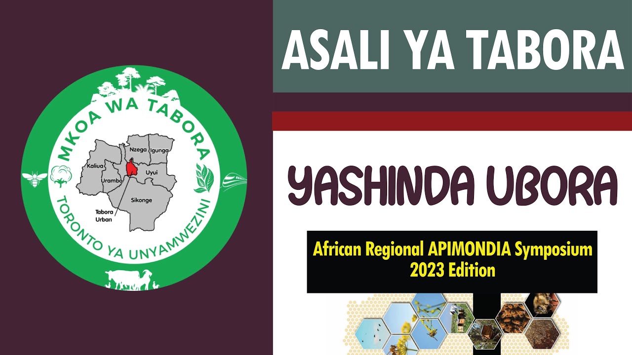 ASALI YA TABORA YACHOMOZA KWA UBORA NAMBA 2 - MAONESHO YA APIMONDIA ...
