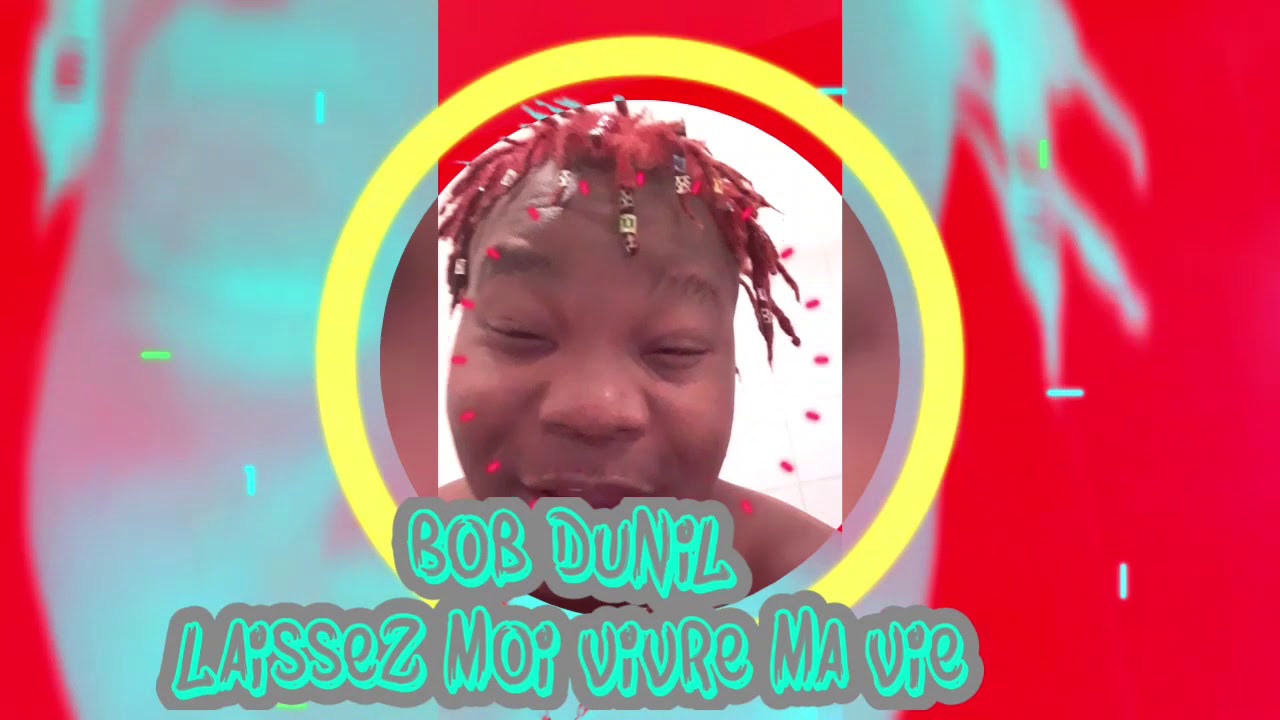 Bob Dunil, laissez moi vivre ma vie - YouTube