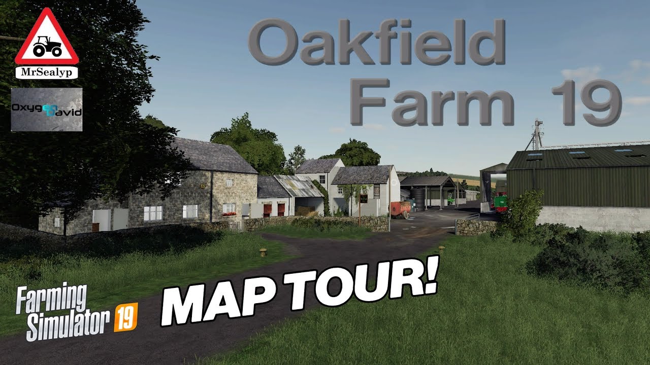 OAKFIELD FARM 19, MAP TOUR! Farming Simulator 19, PS4, New FS19 Mod Map ...