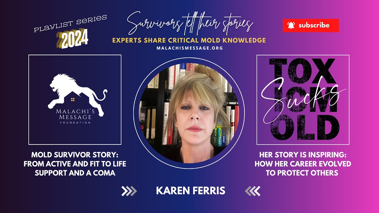 Karen Ferris Personal Mold Story - YouTube