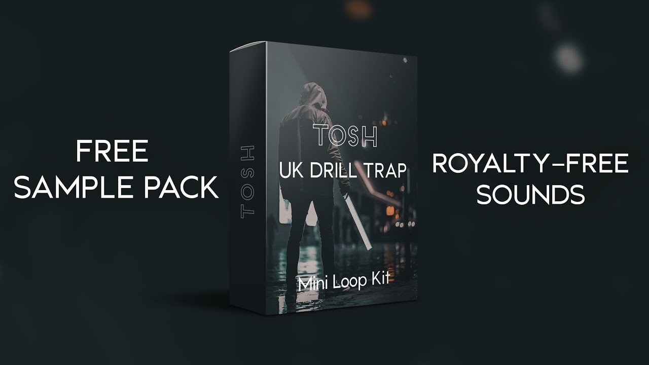 5 FREE Drill Loops & Samples "Tosh" | UK Trap Music Sample pack 2020 #loopkit #samplepack - YouTube