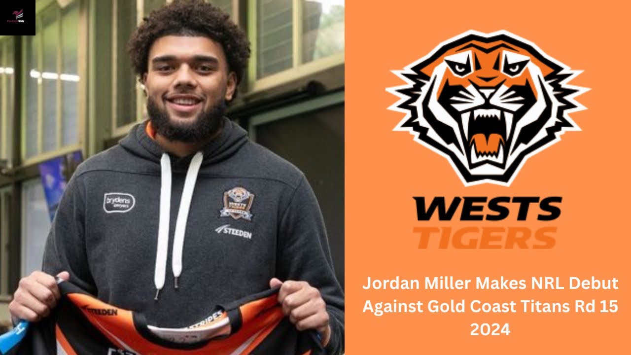 Jordan Miller Makes NRL Debut Against Gold Coast Titans Rd 15 2024 ...