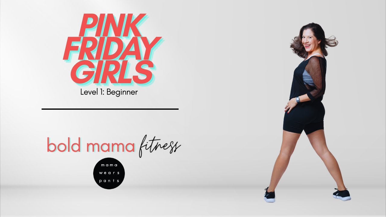 "Pink Friday Girls" | Level: Beginner - YouTube