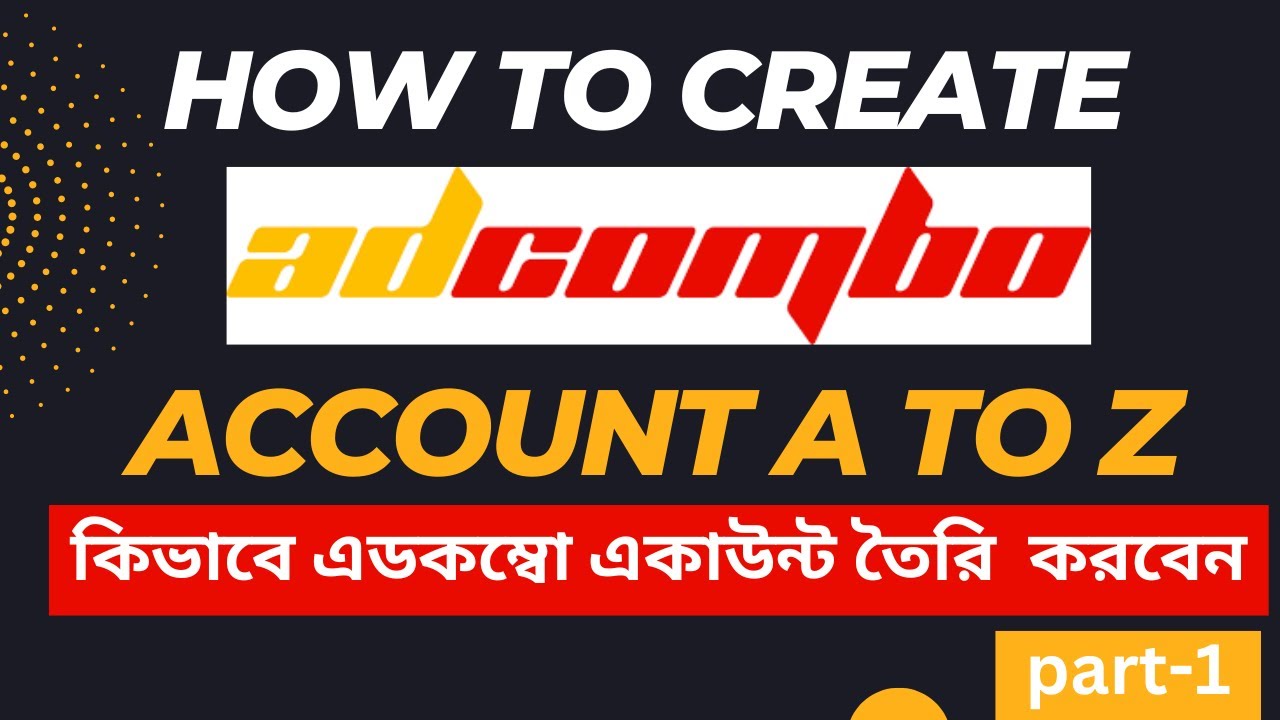 How to create Adcombo account A to Z (Bangla) Adcombo Affiliate Network ...