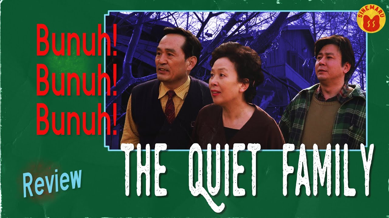Keluarga Baik Tapi Ngebunuh Terus! | "The Quiet Family" (1998) REVIEW FILM - YouTube