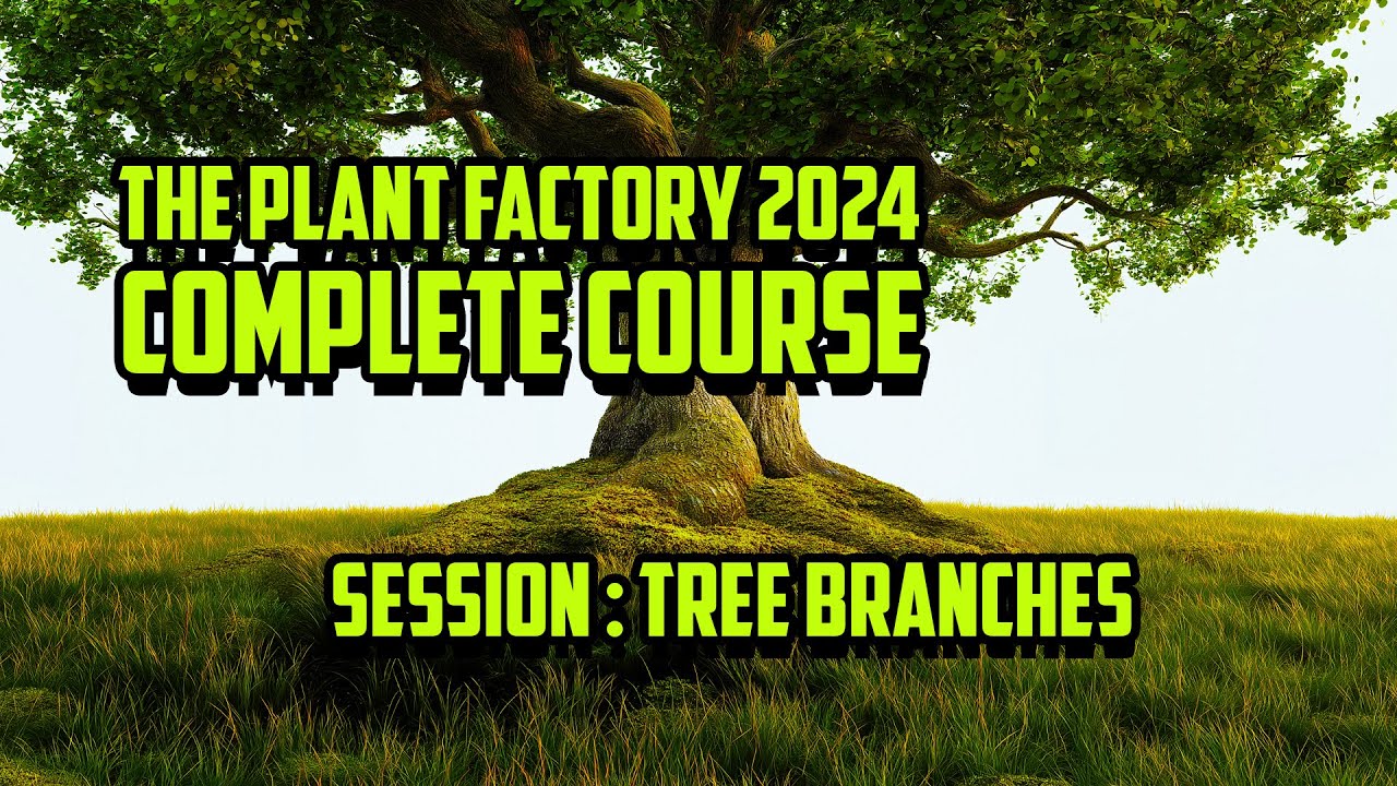 Complete Plant Factory 2024 Course: 4 - Adding branches - YouTube